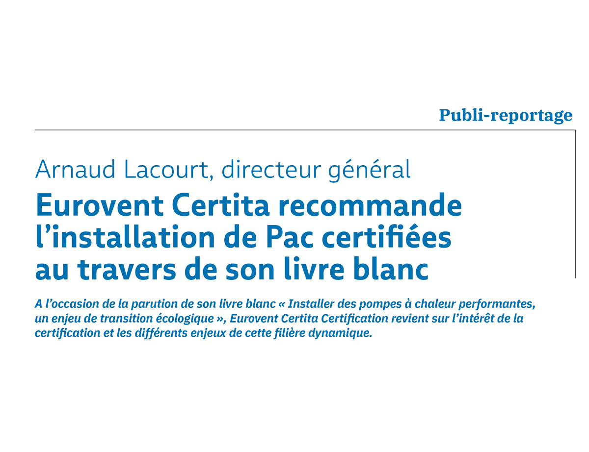 Publi-Reportage Eurovent Certita Certification : Le Livre Blanc ...